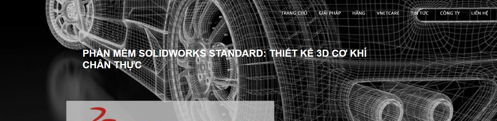 Phần mềm SolidWorks Standard: Thiết kế 3D cơ khí chân thực